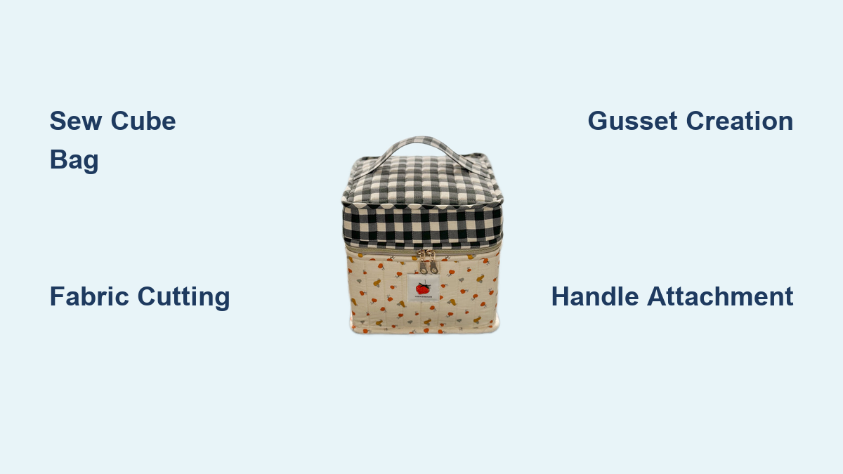 How to Sew a Cube Bag – 2026