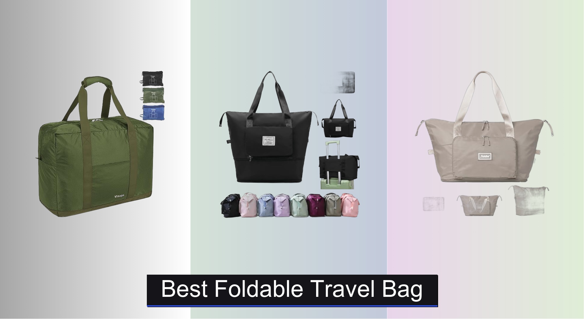 8 Best Foldable Travel Bags to Buy in 2026