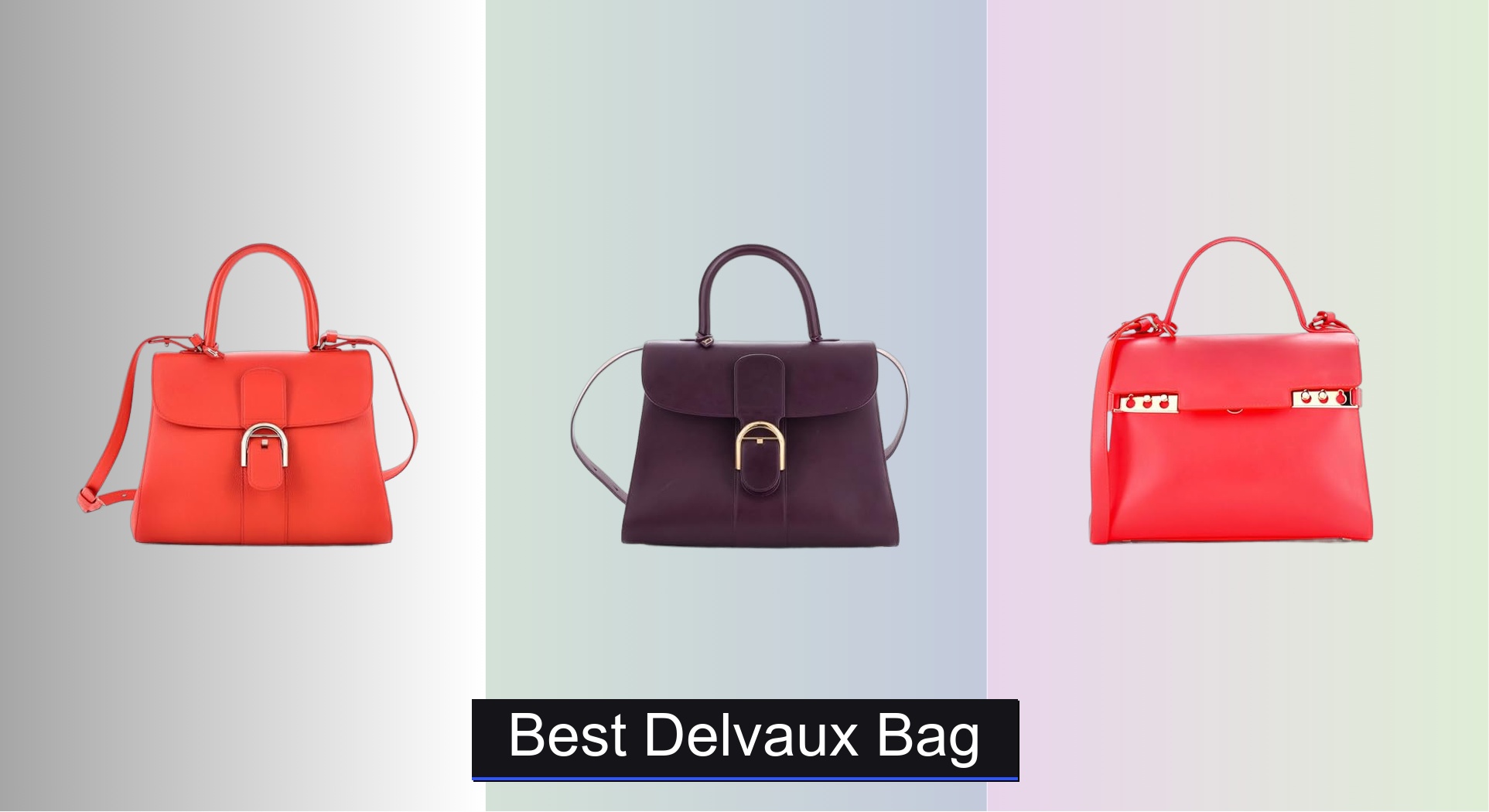 3 Best Delvaux Bags of 2026