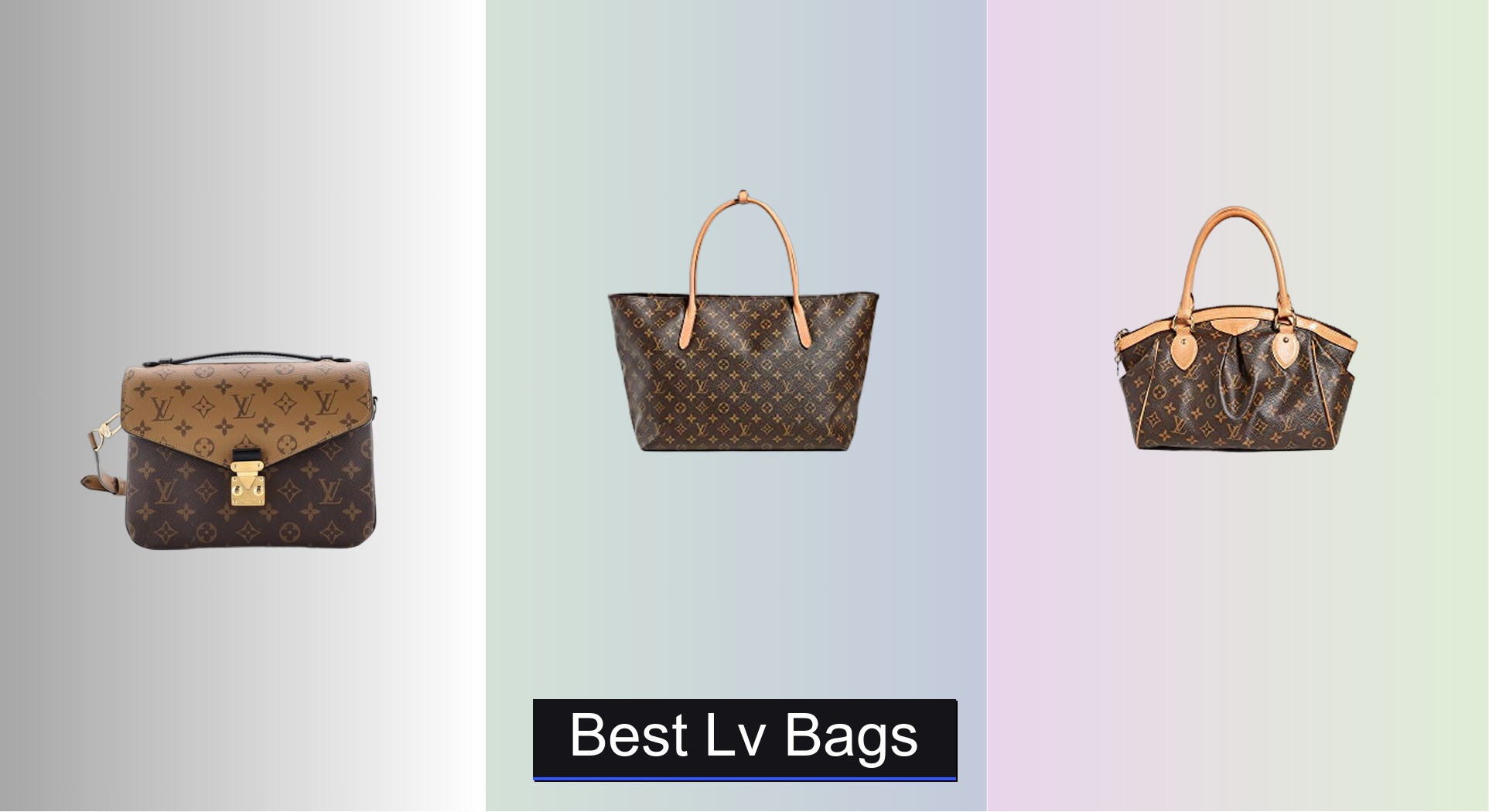 4 Best LV Bags of 2026