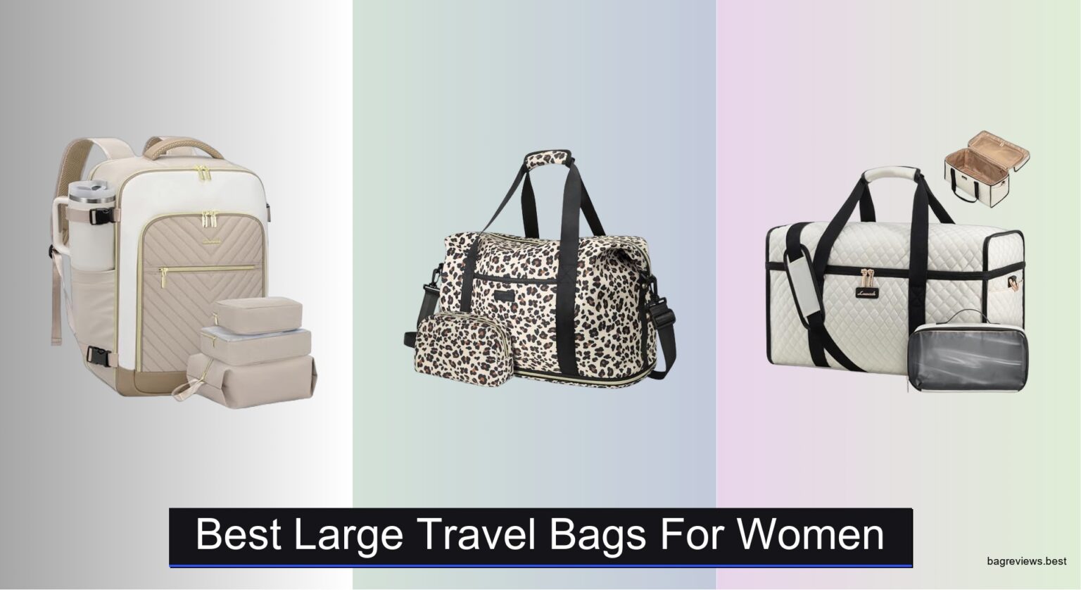7 Best Large Travel Bags for Women 2026
